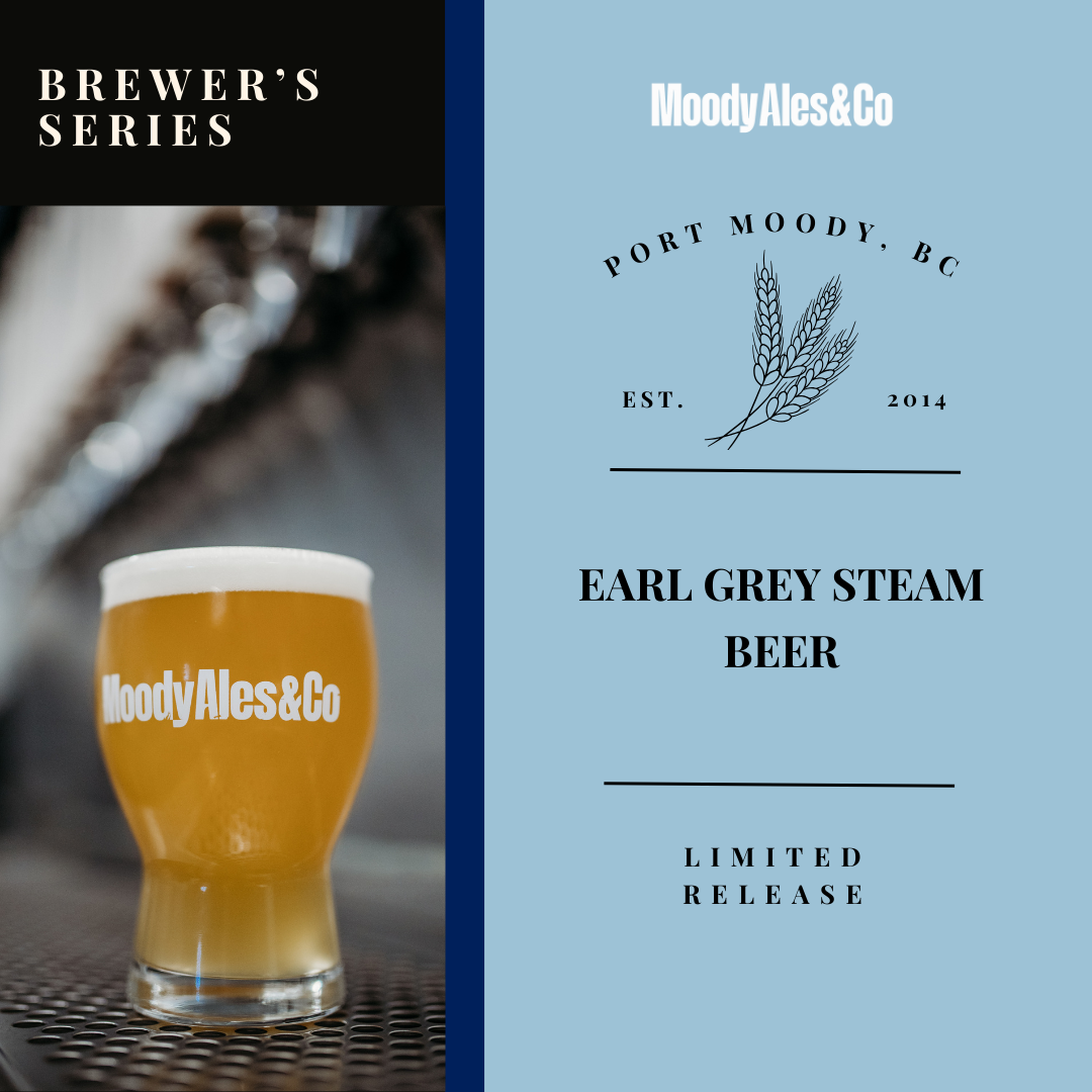 Earl Grey Steam – Moody Ales & Co